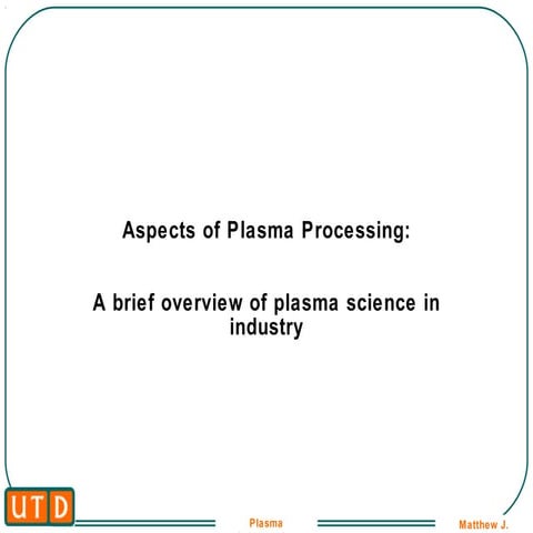 Plasma tech 3 types | PPT