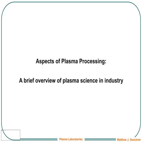 Plasma 4th types of matter.ppt