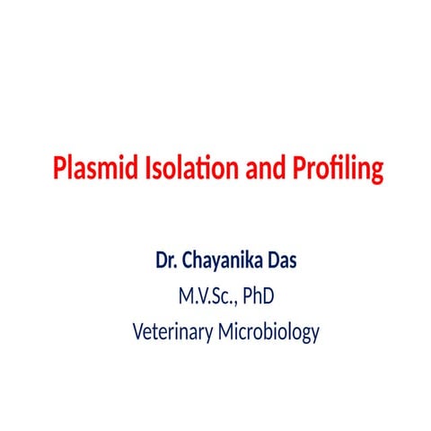 Bacterial Plasmid Isolation and Profiling.pptx