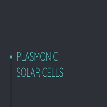 PLASMONIC SOLAR CELLS.pptx