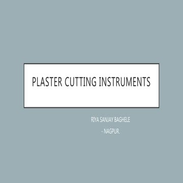 (Plaster cutting instruments) | PPTX
