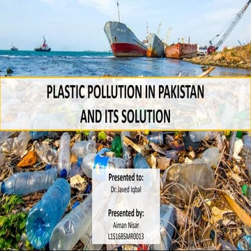 Plastic pollution in Pakistan and its solutions | PPTX