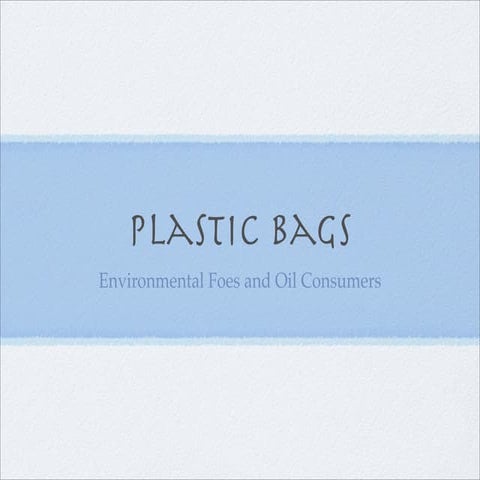 Plastic Bags | PPT