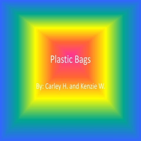 Plastic bags | PPTX