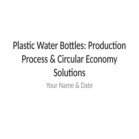 Plastic_Bottles_hiyftuyiugtyfgujPPT.pptx