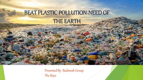 Plastic pollution ppt | PPT