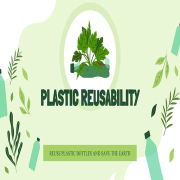 PLASTIC REUSABILITY FINAL.pptx | Indoor Environmental Quality | Home ...