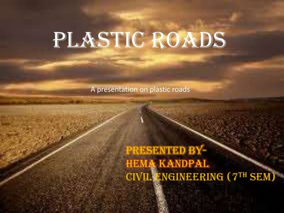 Use of plastic waste in road construction | PPT