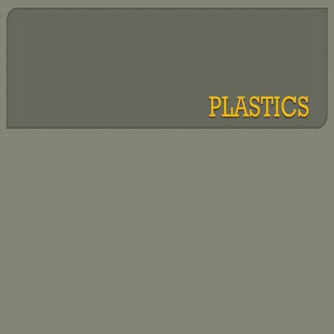 Plastics | PPT