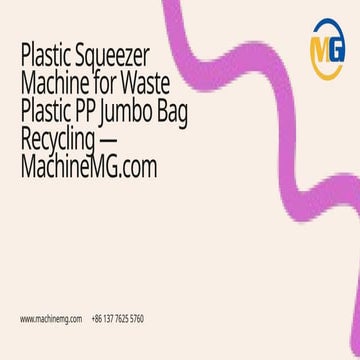 Plastic Squeezer Machine for Waste Plastic PP Jumbo Bag Recycling ...