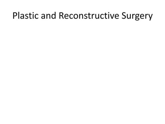Principals of plastic surgery.pptx | Cosmetic Medical Services | Medical Health