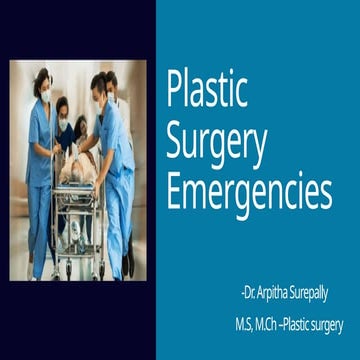 Plastic Surgery Emergencies for ER residents | PPTX