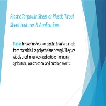 Plastic Tarpaulin_tirpal_Sheet_applications_features | PPT