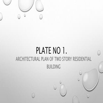 Plate 1 Architectural plan.pptx
