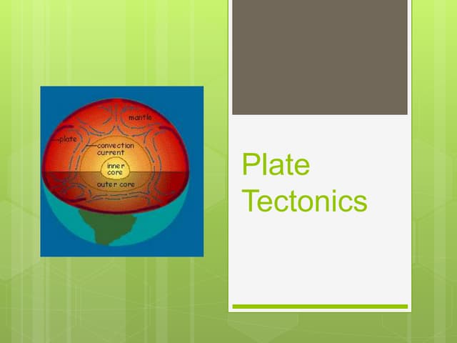 Plate Tectonic Theory | PPTX