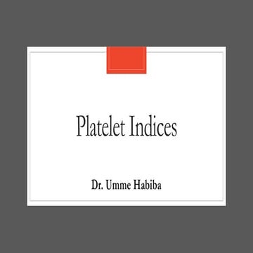 Platelet Indices Pptx
