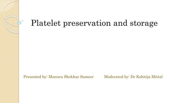 Blood storage lesion in blood bag during cold storage | PPT