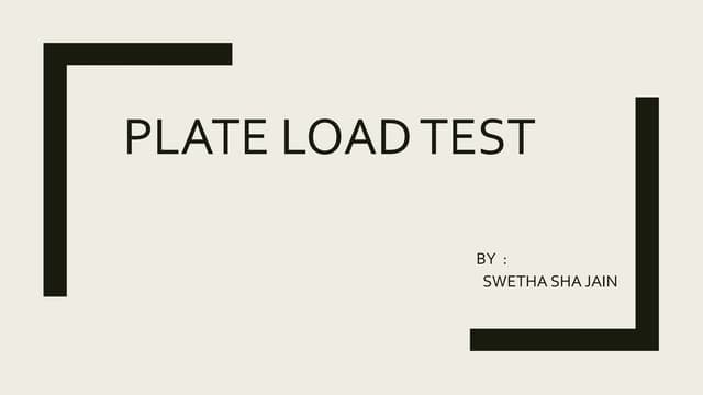 Plate load test ppt | PPTX