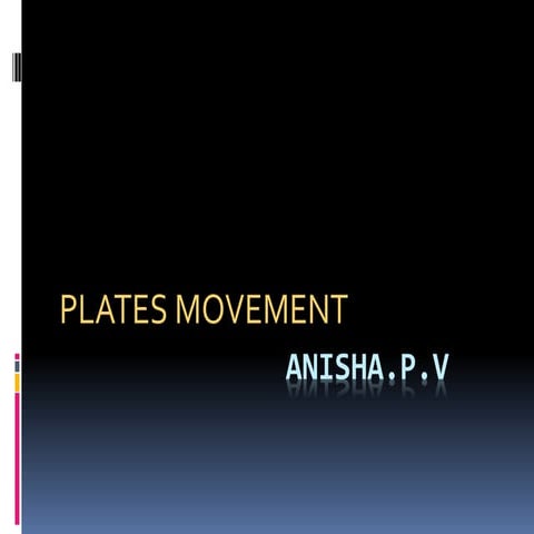 Plates movement | PPT