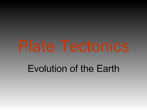 Plate Tectonics | PPT | Geology | Science
