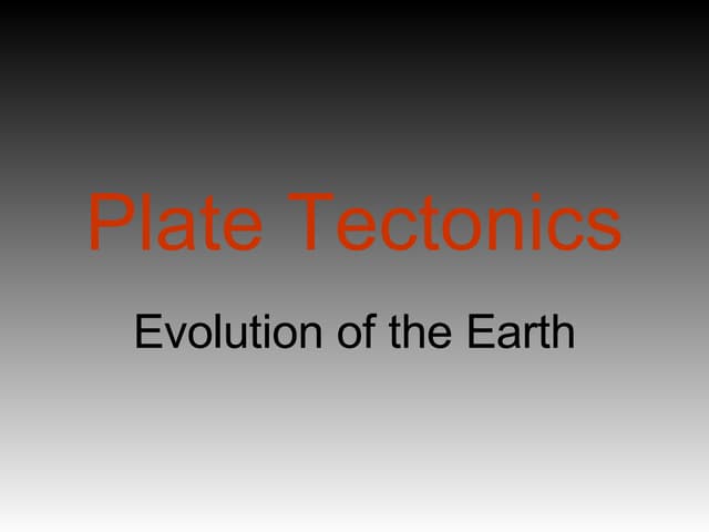 Plate Tectonics | PPT