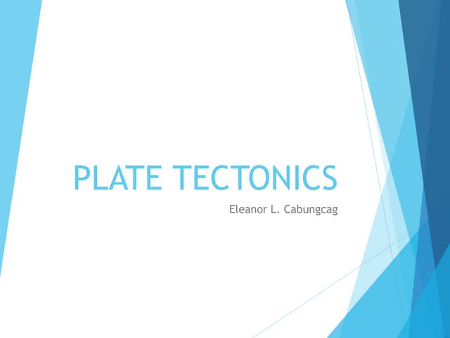 Grade 10 _Plate Tectonics2_Science10.ppt