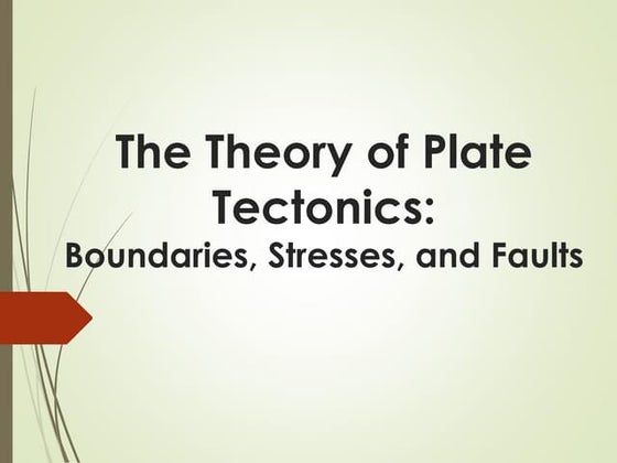 The Theory of Tectonic Plates - earth tectonic plates | PPT