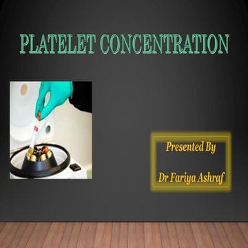 Platelet concentrates | PPTX
