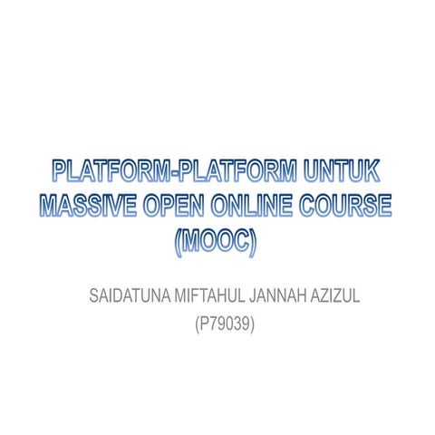 Platform platform untuk MOOC | PPT
