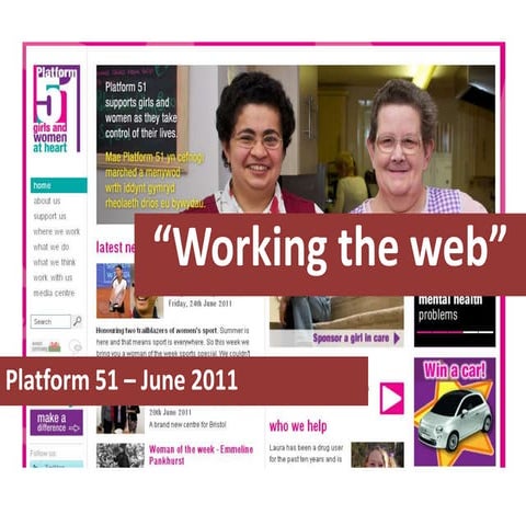 Platform 51 - Working the web | PPT