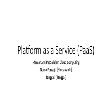 Platform as a Service (PaaS)ahggggggggggg.pptx