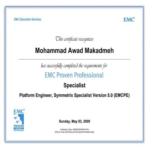 Platform Engineer, Symmetrix Specialist Version 5.0 (EMCPE) Certificate ...