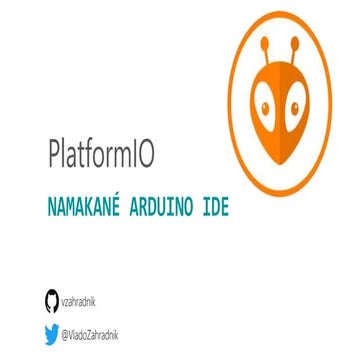 PlatformIO - Namakané Arduino IDE | PPTX