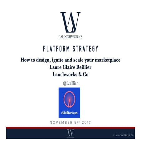 Platform Strategy: How to design, ignite and scale your marketplace | PDF