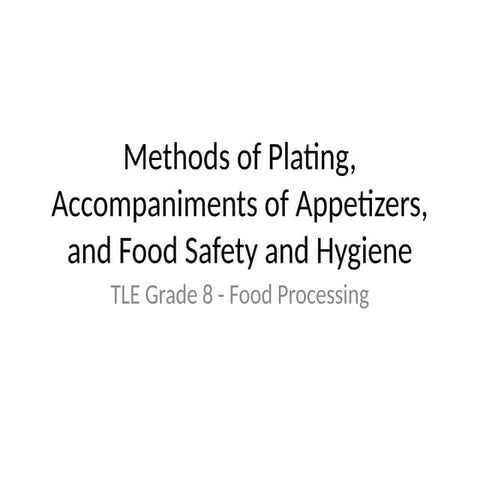 Plating_Accompaniments_FoodSafety_Presentation.pptx