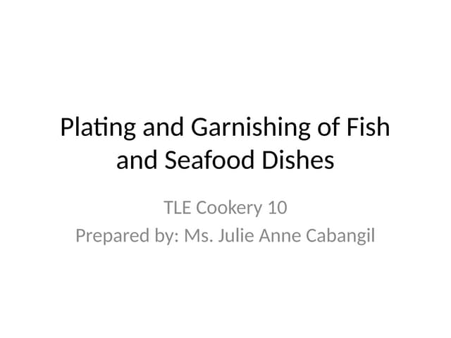 Guidelines_To-Attractive_Platings in cookery 10 | PPTX