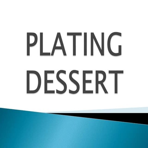 PLATING DESSERT.pptx