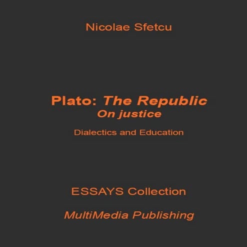 Plato, The Republic: On Justice – Dialectics and Education | PDF