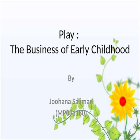 PLAY BASED LEARNING IN EARLY CHILDHOOD EDUCATION CONTEXT | PPT