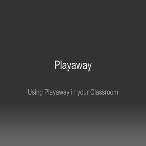 Playaway digital_tutorial_2 | PPT