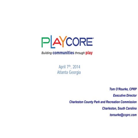 PlayCore - Building Communities Through Play | PPT