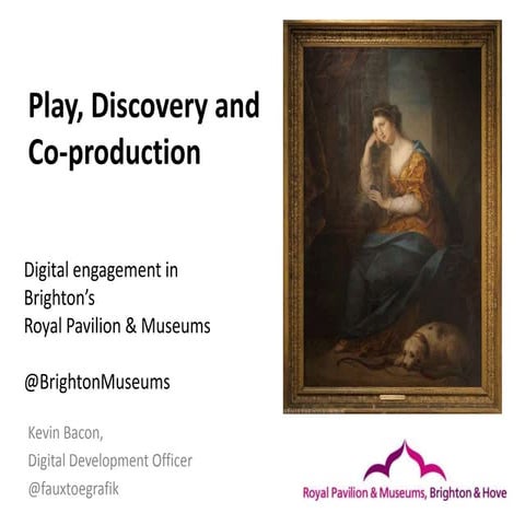 Play, discovery and co production | PPT