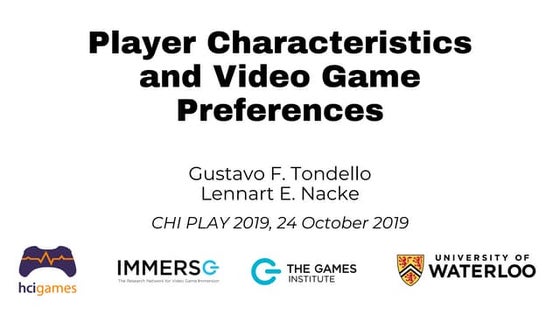 A Framework and Taxonomy of Videogame Playing Preferences (CHI PLAY 17 ...