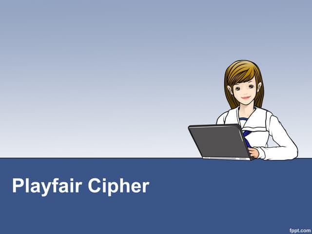 Playfair Cipher Cryptography and Network Security | PPTX
