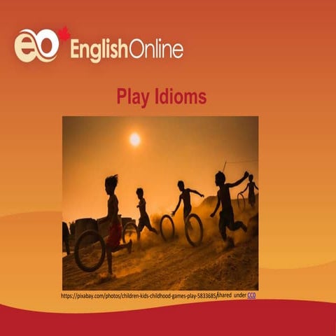 Play Idioms.pptx