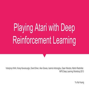 Playing Atari With Deep Reinforcement Learning Ppt