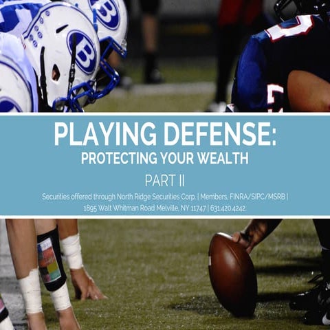Playing Defense: Protecting Your Wealth Part II | PPT