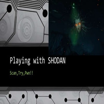 Playing with shodan | PPTX