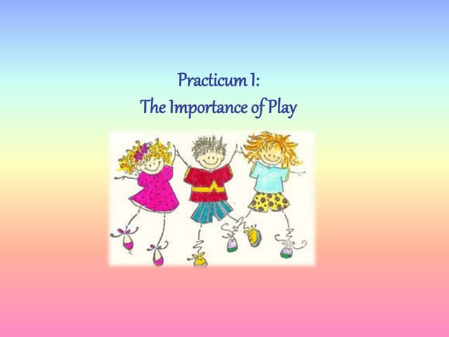 Importance of play | PPTX