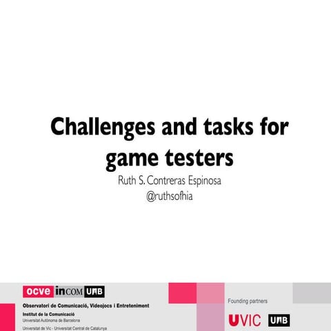 Challenges and tasks for game testers. | PPT